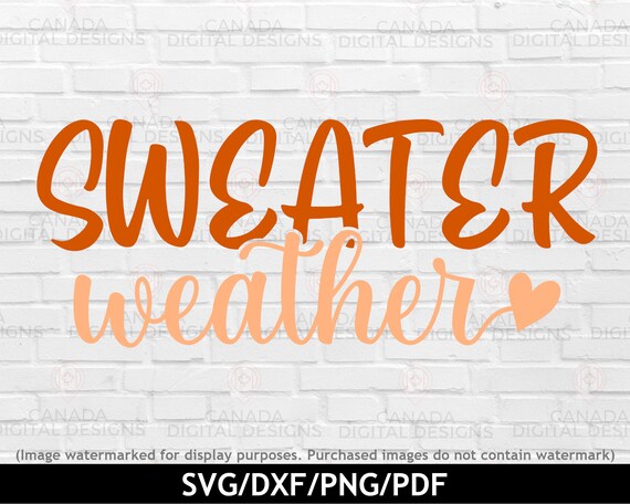 Sweater weather svg Fall quote printable Autumn quote svg | Etsy