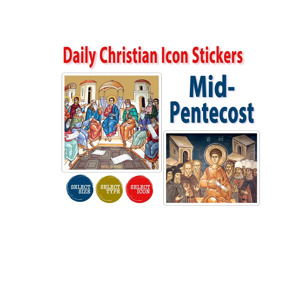 Mid-pentecost Christian Stickers With an Icon for Each Day Feast Days ...
