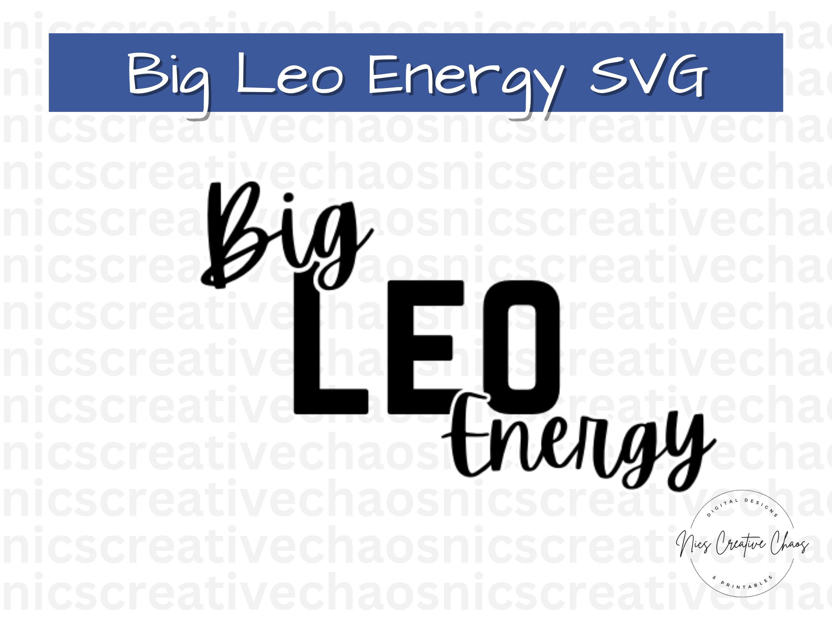 Big Leo Energy SVG PNG, Astrology Leo Cut Files, Leo Svg Png, Zodiac ...