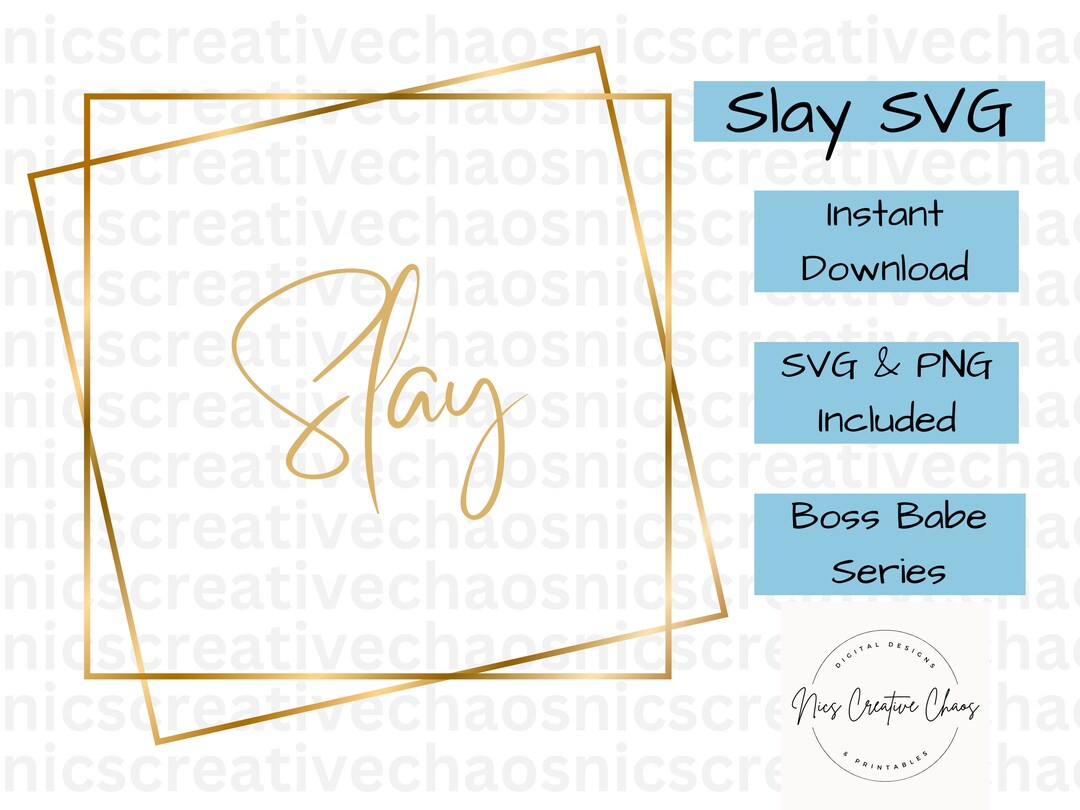 SLAY SVG, Girl Boss Quote Graphics, Boss Babe, Hustle, Slay PNG ...