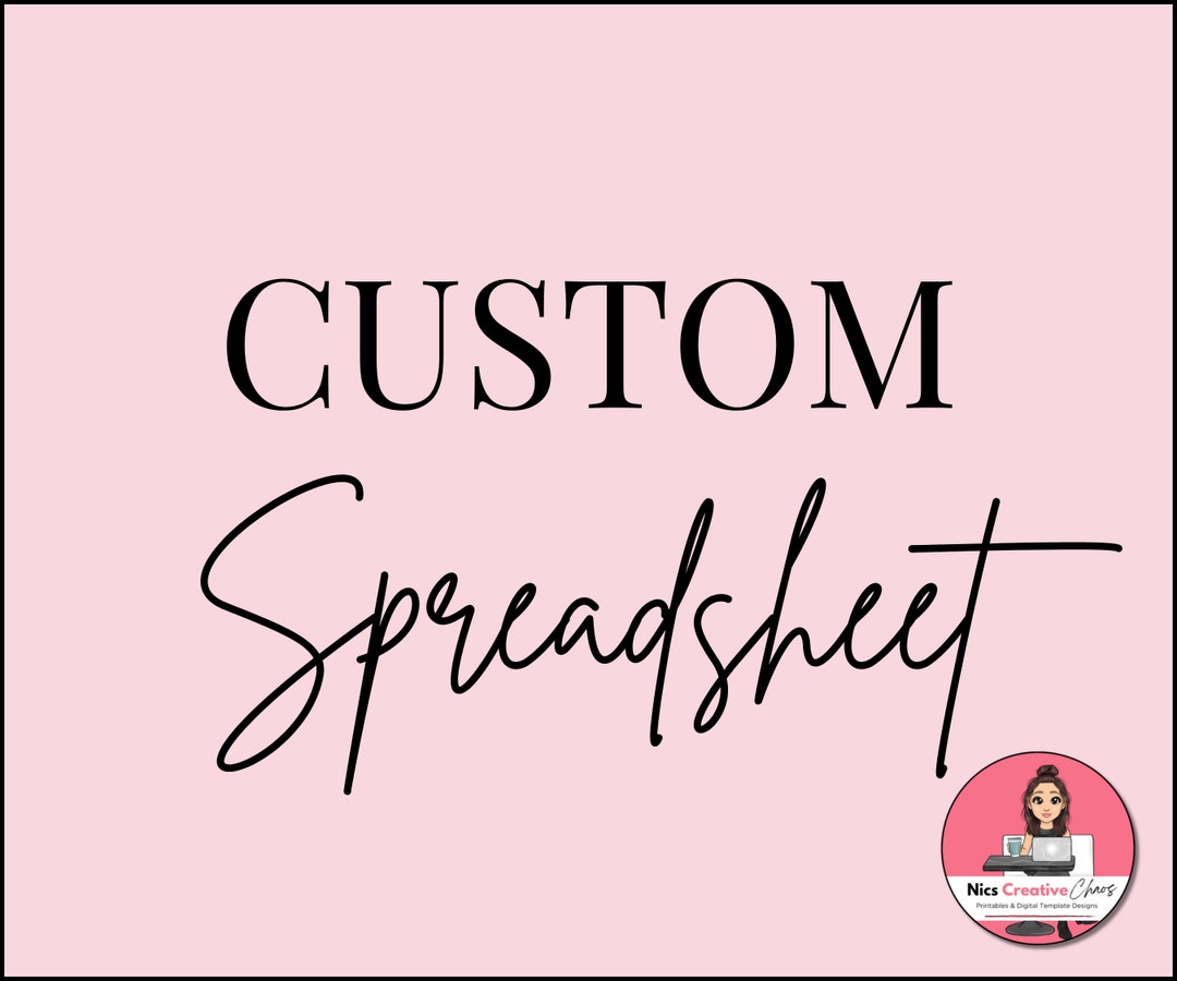 Custom Spreadsheet Google Sheets or Excel, Customized Spreadsheet ...