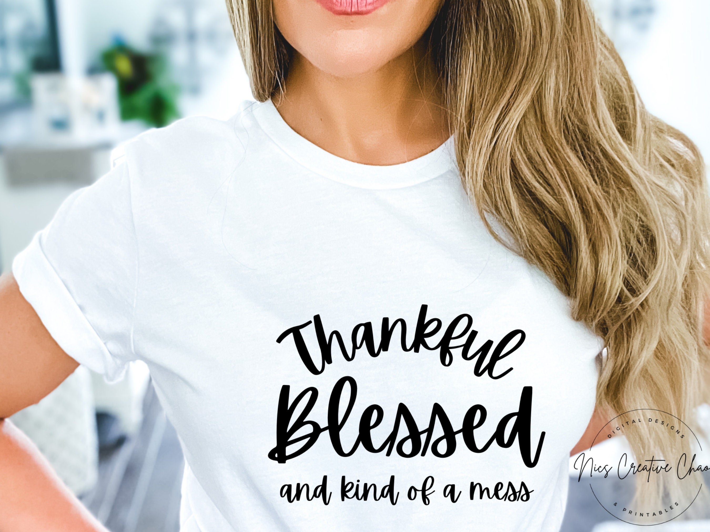 Thankful SVG Cut Files for Shirt Designs, Blessed SVG, Adult Womens ...