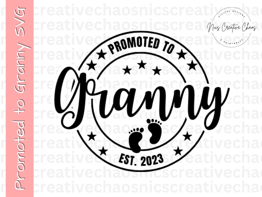 Buy New Granny SVG, Promoted to Granny SVG Png, Grandparents Cut Files ...