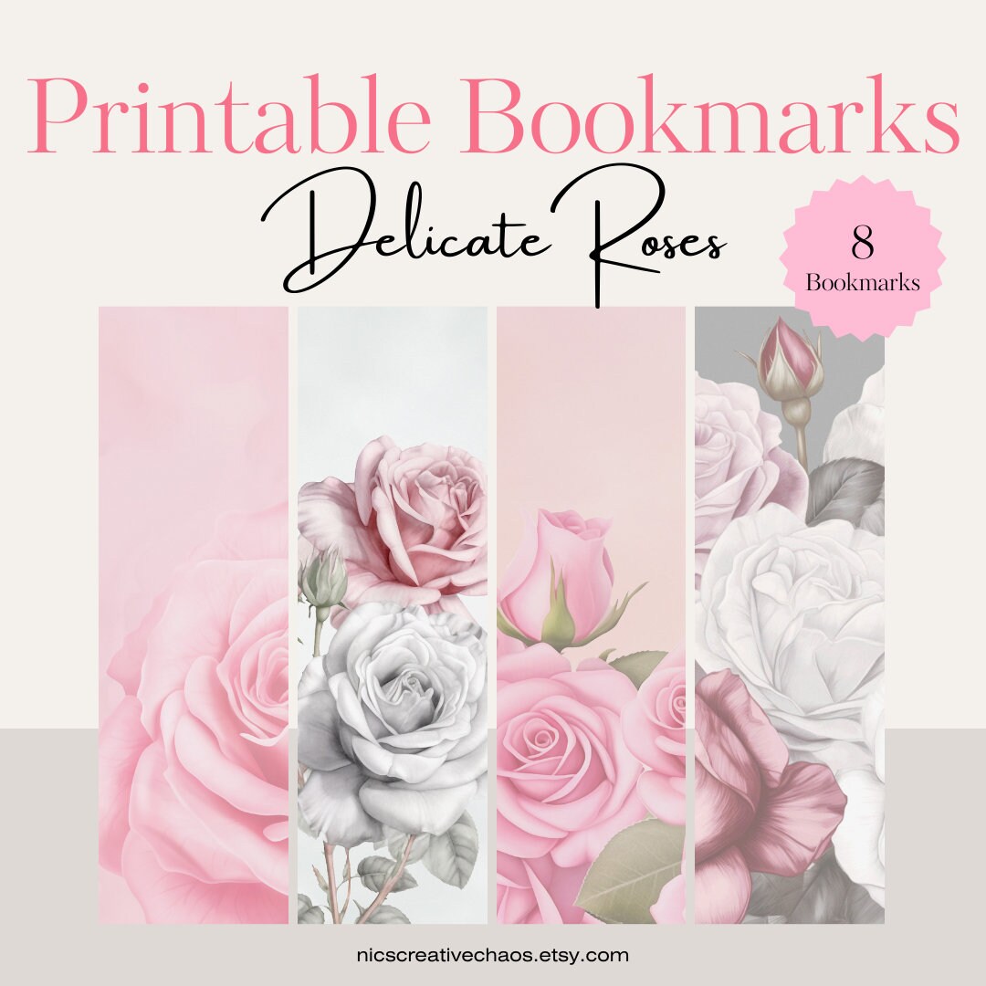 Bundle of 8 Printable Bookmarks Delicate Roses Series Pink, Gray White ...