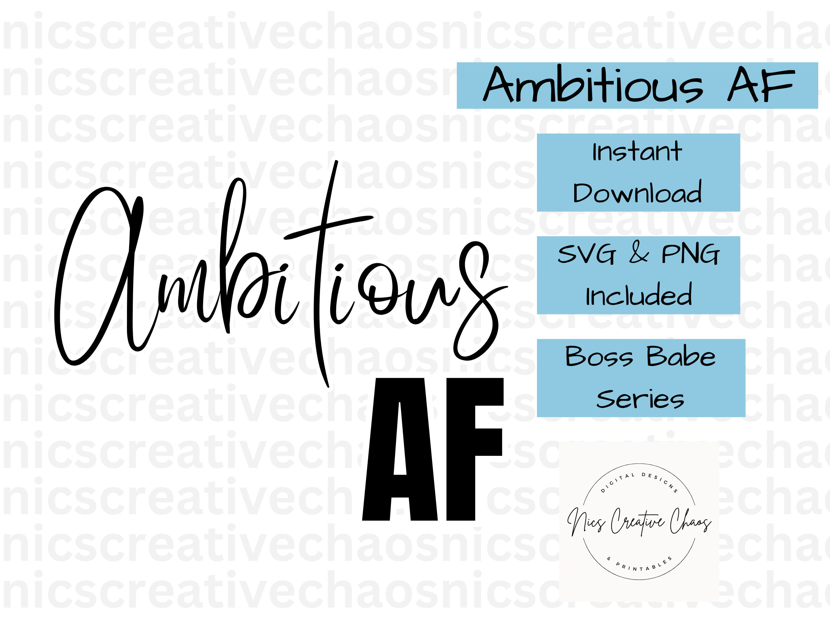 Ambitious AF SVG, Girl Boss Quote Graphics, Boss Babe, Hustle, Slay PNG ...