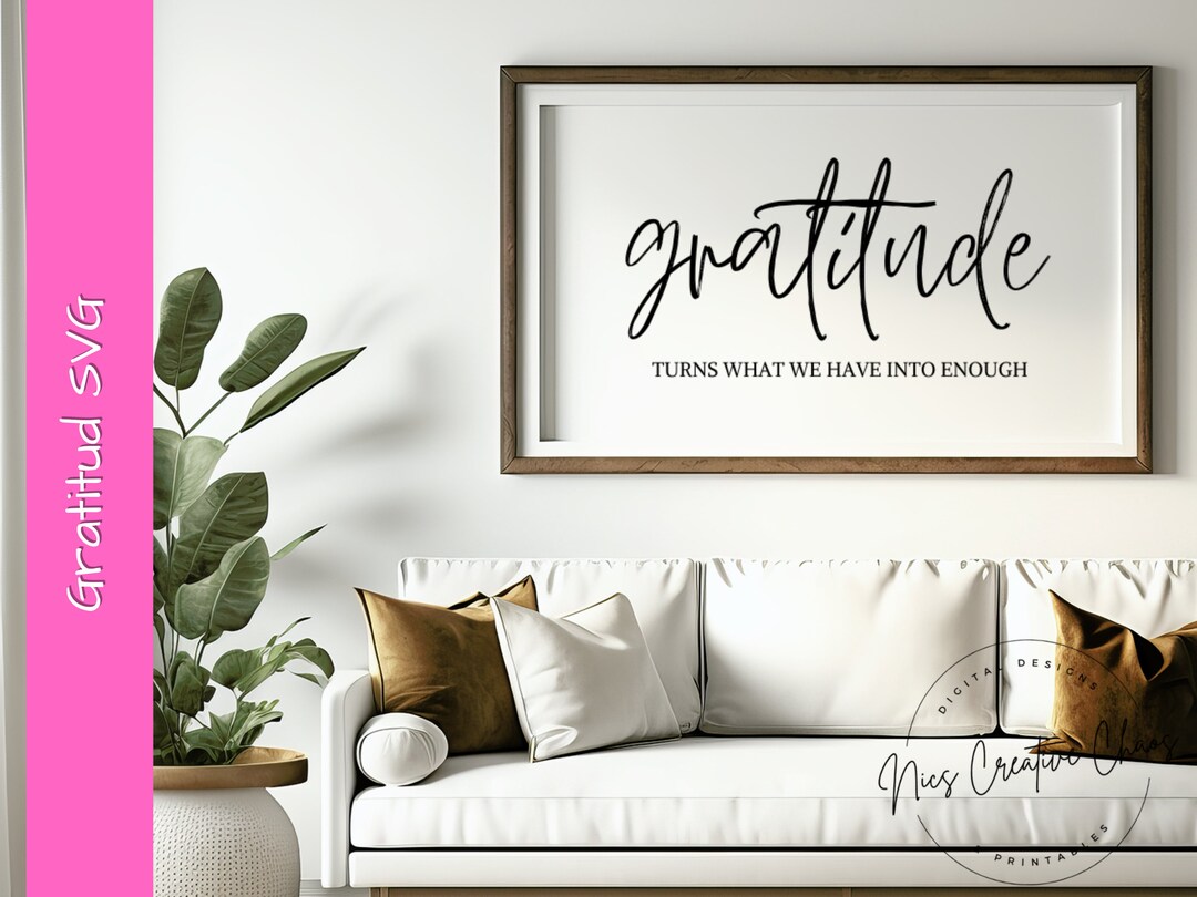 Gratitude SVG, Quote SVG, Home Decor SVG Cut Files, Wall Sign Svg ...