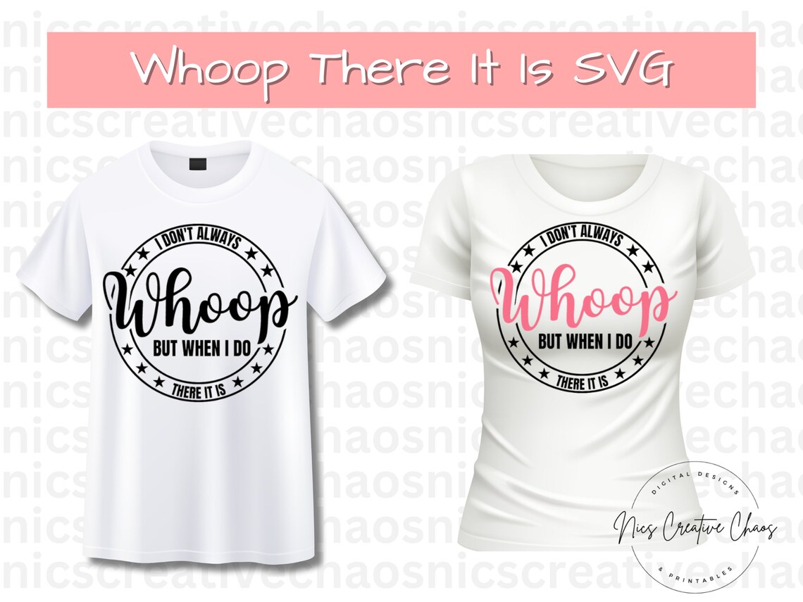 Whoop There It is SVG Png, Funny Cut Files, Adulting Svg, Funny Mom ...