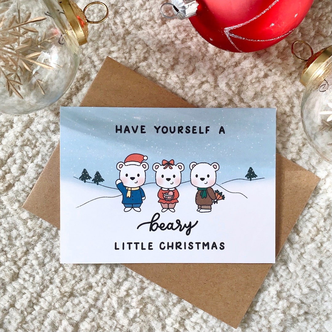 Cute Bears Christmas Card | Have Yourself A Beary Little Christmas ...