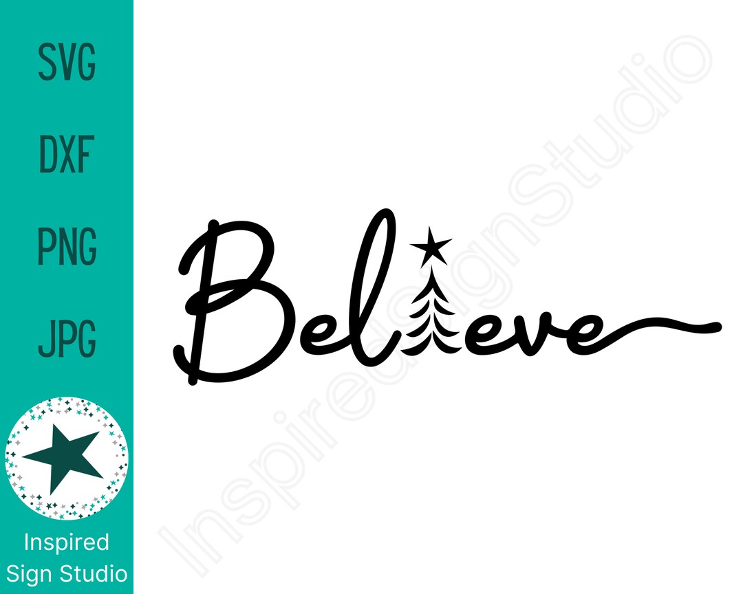 Believe SVG With Christmas Tree Clip Art Believe PNG - Etsy