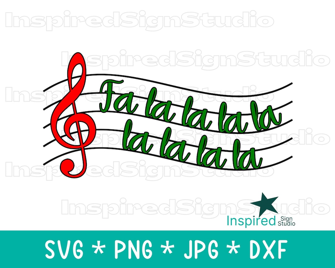 Fa La La SVG File for Cricut, Christmas Music Falala SVG, Christmas ...