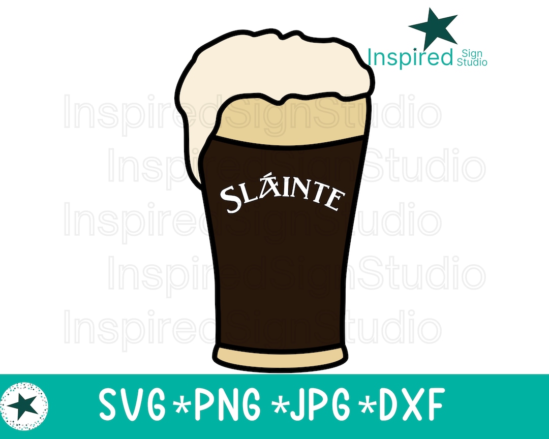 Slainte Pint Glass SVG: St Patricks Day Irish Stout Design (digital ...