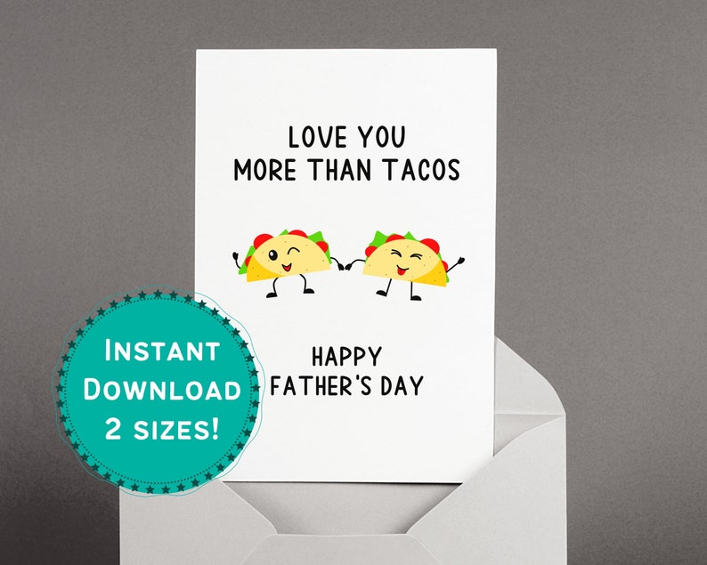 Taco Fathers Day Card PRINTABLE Love You More Than Tacos - Etsy