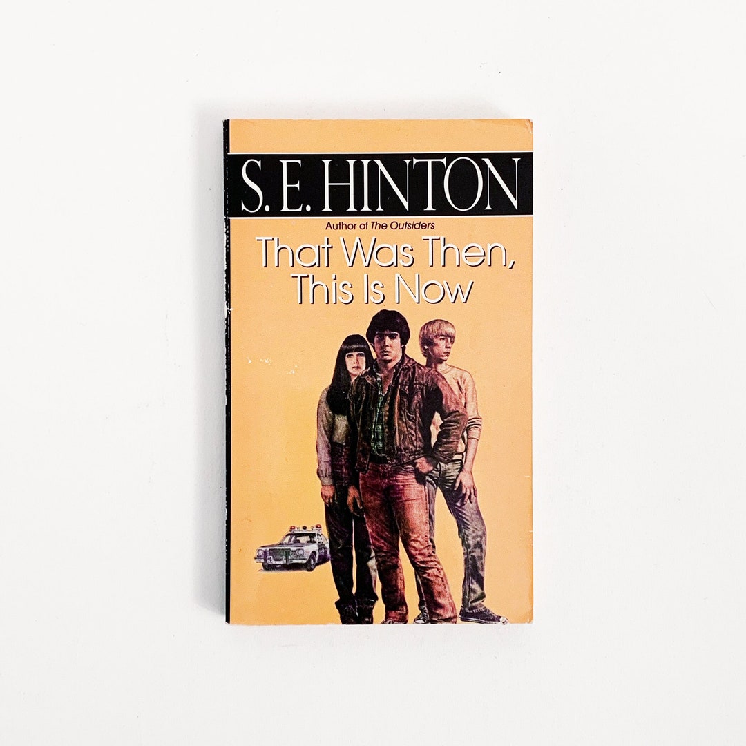 That Was Then, This is Now by S.E. Hinton Vintage Paperback Book - Etsy