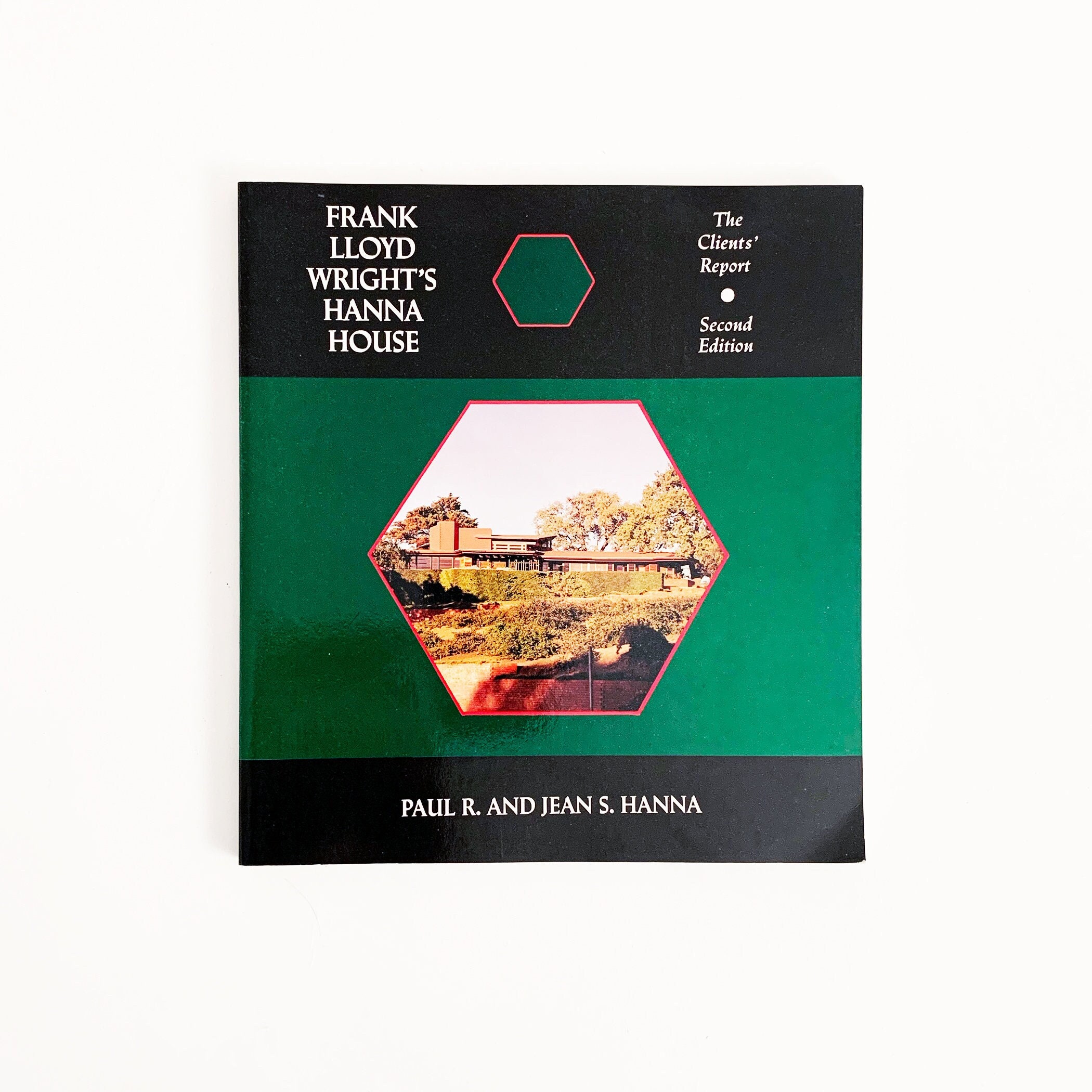 Frank Lloyd Wright's Hanna House by Paul R. and Jean S. Hanna Vintage ...