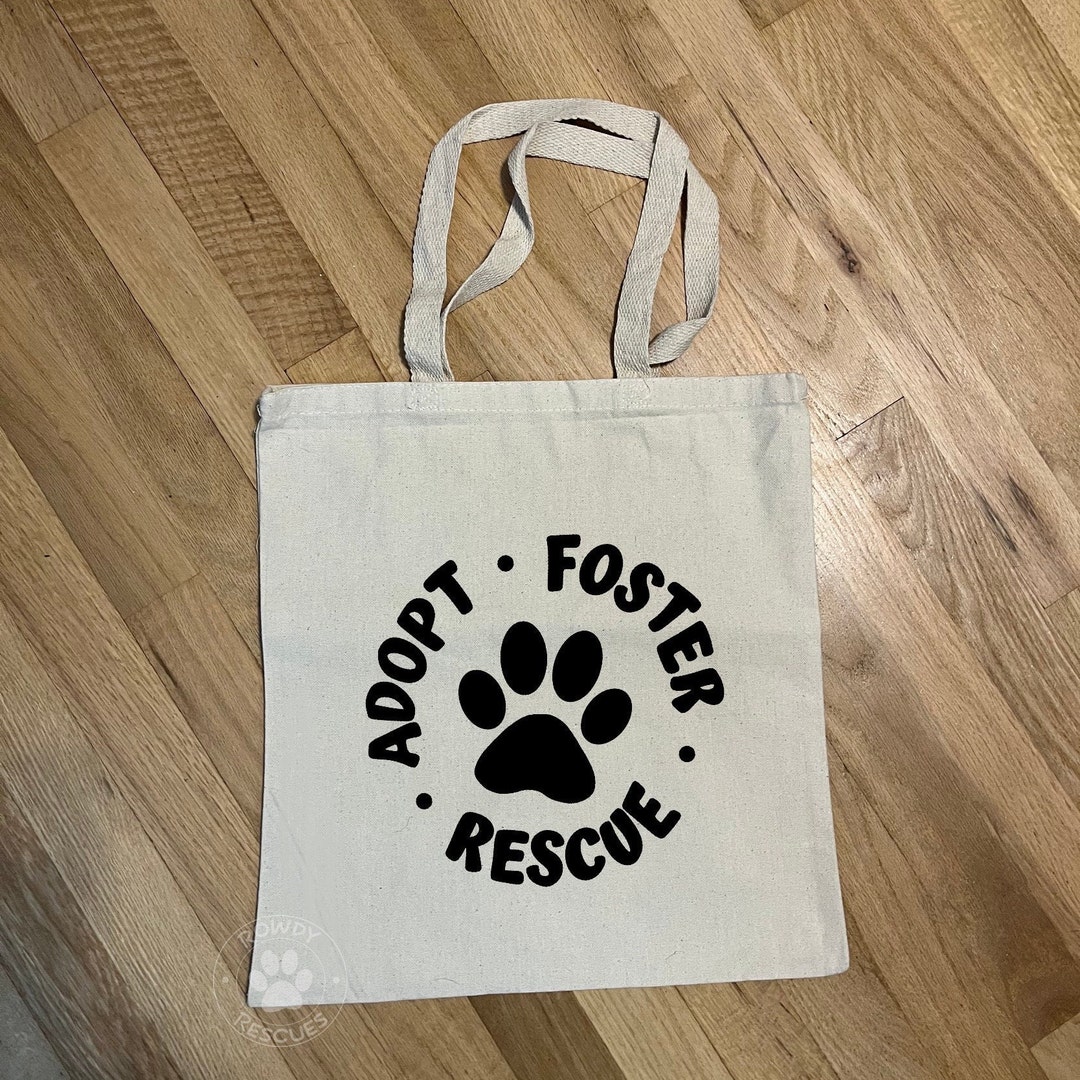Adopt Foster Rescue Bag, Dog Mom Tote Bag, Canvas Tote Bag, Tote Bags ...
