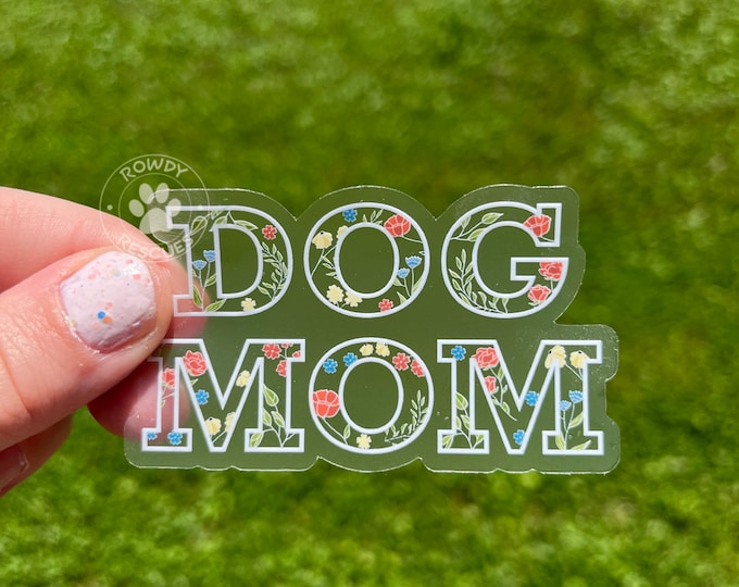 Dog Mom Sticker, Dog Mom, Flower Sticker, Dog Mom Flower Sticker ...