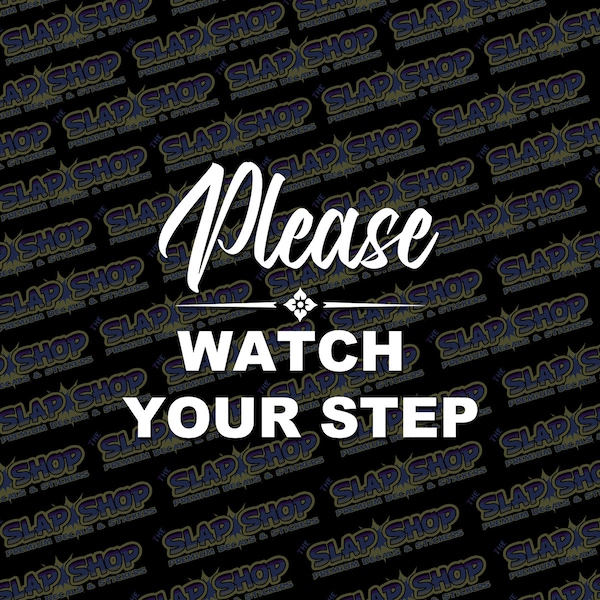 Watch Your Step - Etsy