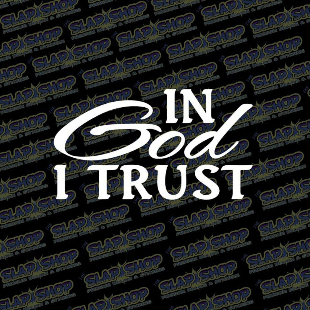 In God I Trust Vinyl Decal – Christian Car & Laptop Design - Etsy