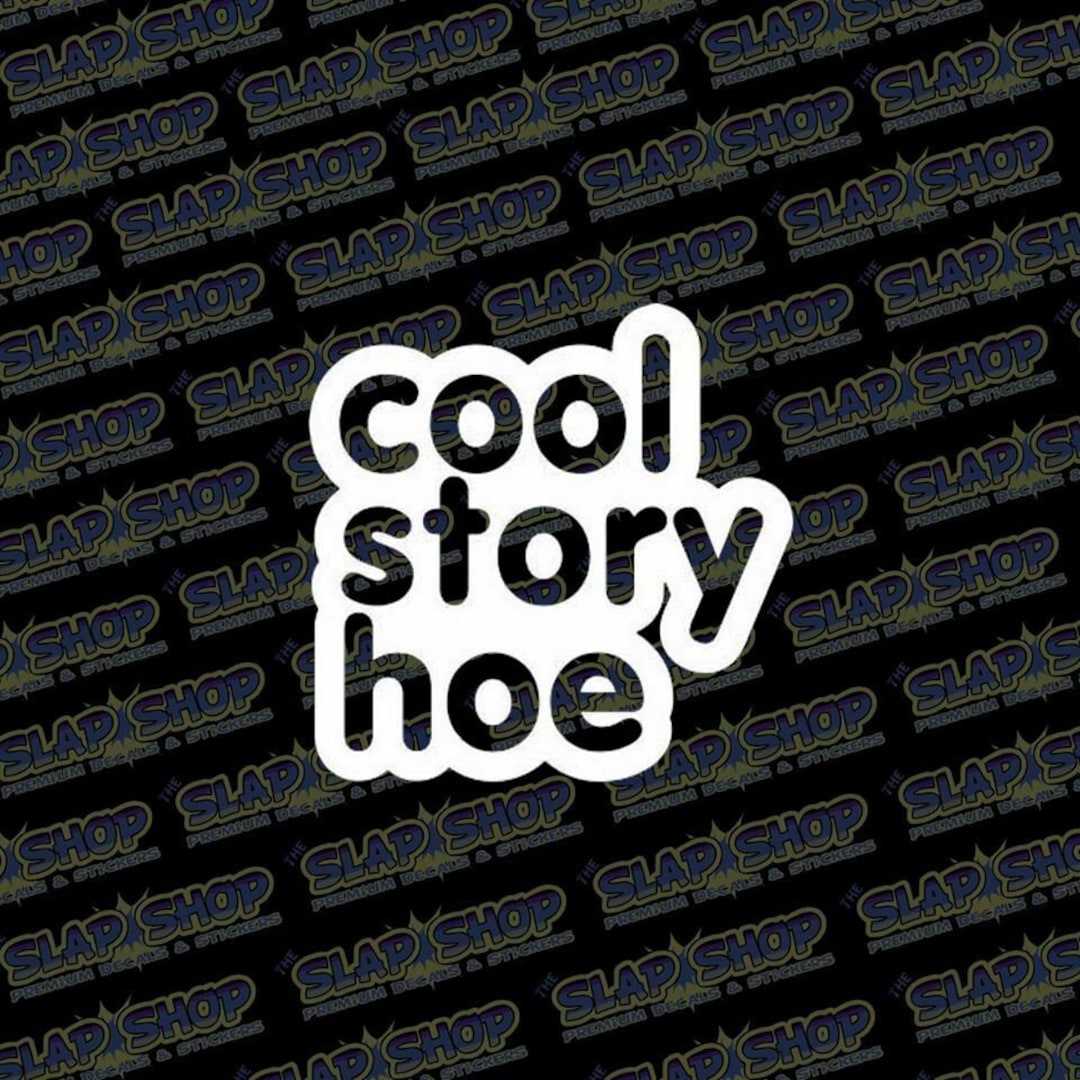 JDM Style 'cool Story Hoe' Vinyl Decal for Japanese Performance Cars ...