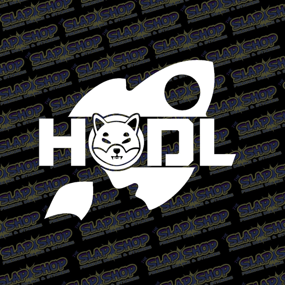 HODL Shiba Inu Crypto Vinyl Decal | SHIB Meme Coin Sticker for Car ...