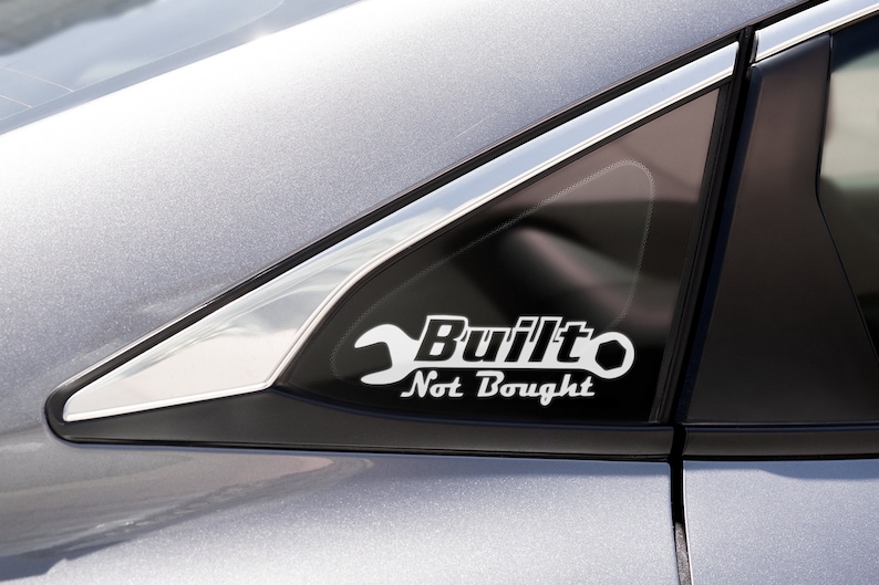 Built Not Bought JDM Vinyl Decal | Drift Car, Laptop & Window Sticker ...