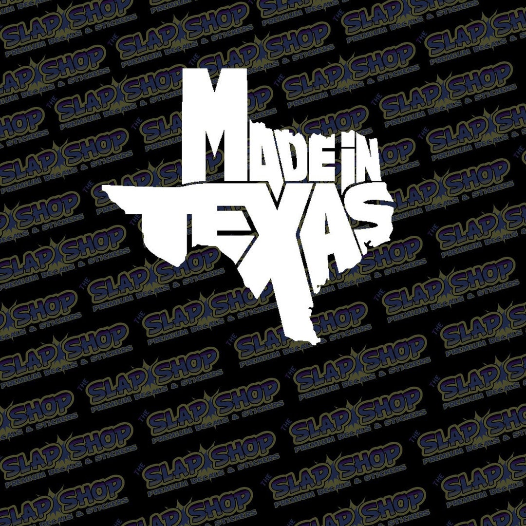 Made in Texas Vinyl Decal | Texas Pride Car, Laptop & Tumbler Sticker ...