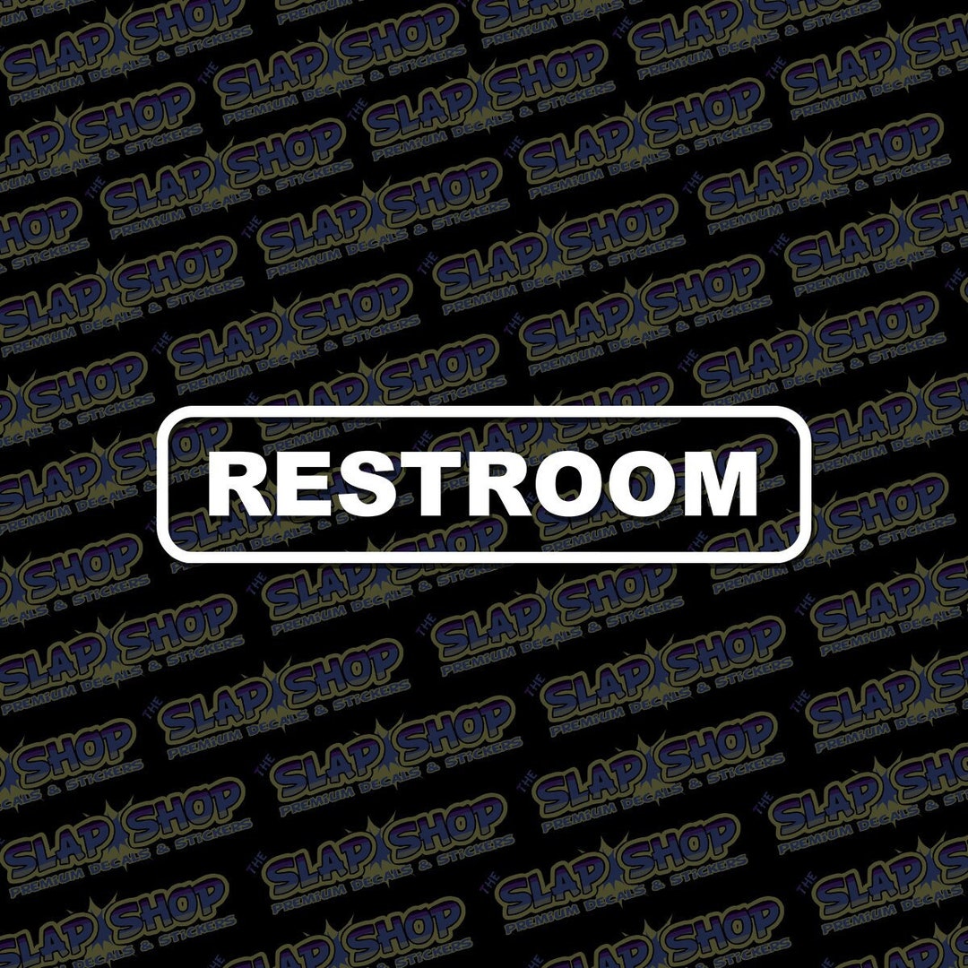 Restroom Vinyl Decal – Bathroom Door Sticker – Office & Business Sign ...