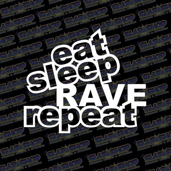 Eat Sleep Rave - Etsy