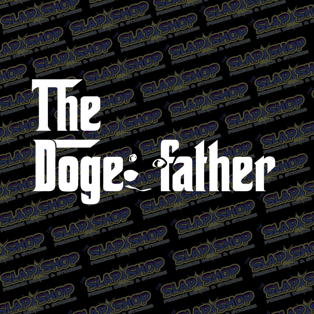 The Doge Father Crypto Die Cut Vinyl Decal for Car Truck - Etsy