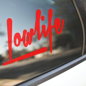 Lowlife Vinyl Decal | JDM Stance Car, Laptop & Window Sticker - Etsy
