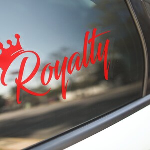 Royalty' Die-cut Vinyl Decal - Stickers - Click to Explore Colors ...