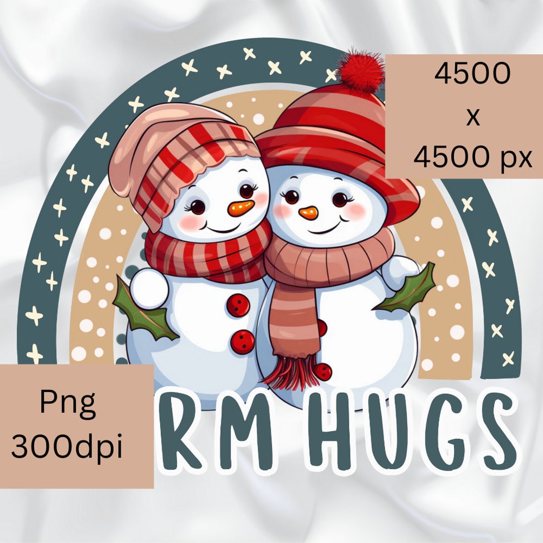 Warm Hugs Snowmen Png Printable, Snowmen Png, Sublimation Clipart ...