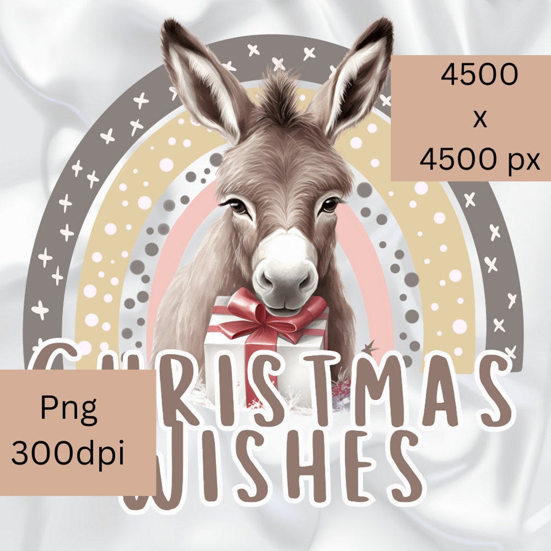 Donkey Christmas Wishes Png Printable, Donkey Sublimation, Donkey ...