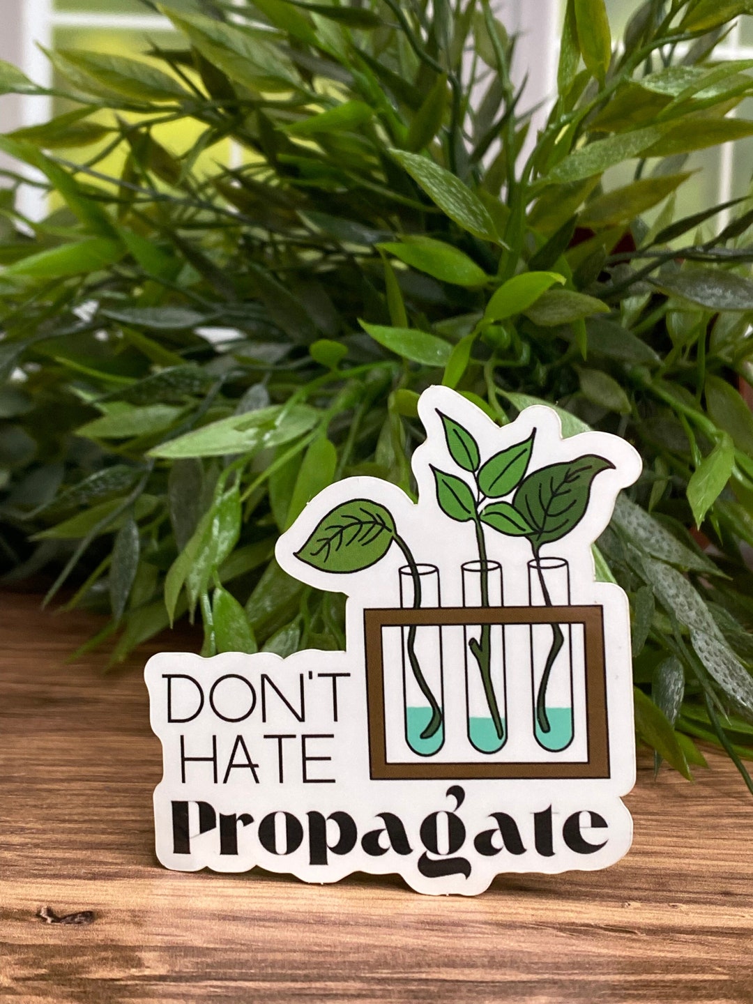 Spread Plant Love With Our Fun Propagate Sticker! Waterproof ...