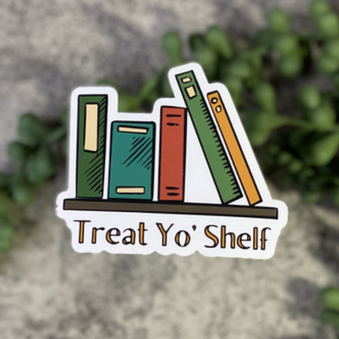 Treat Yo' Shelf Vinyl Sticker - Etsy