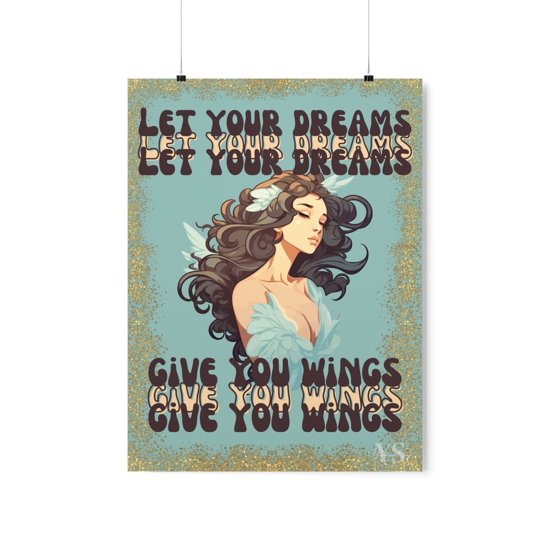 Angel "let Your Dreams Give You Wings" Premium Matte Vertical Posters ...