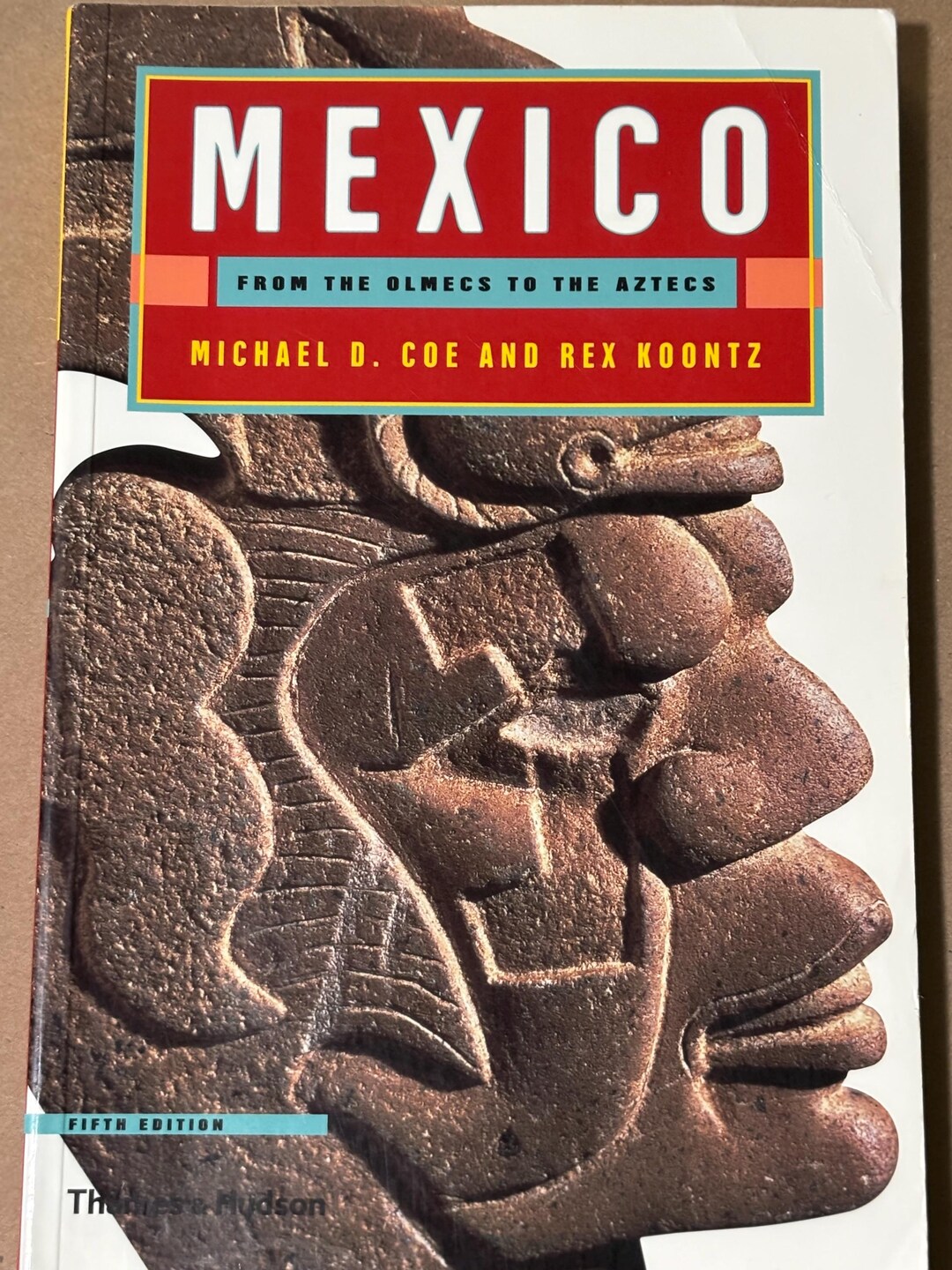 Mexico: From the Olmec to the Aztecs (2003) By- Michael Cole and Rex ...