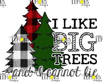 I Like Big Trees - Etsy
