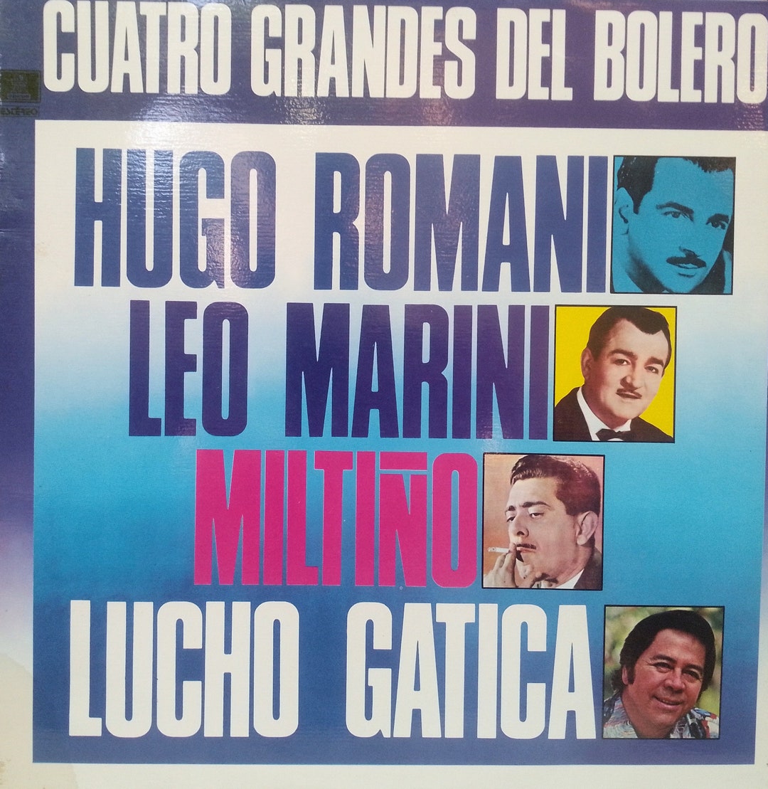 Four Great Bolero Hugo Romani, Leo Marini, Miltinho, Lucho Gatica LP ...