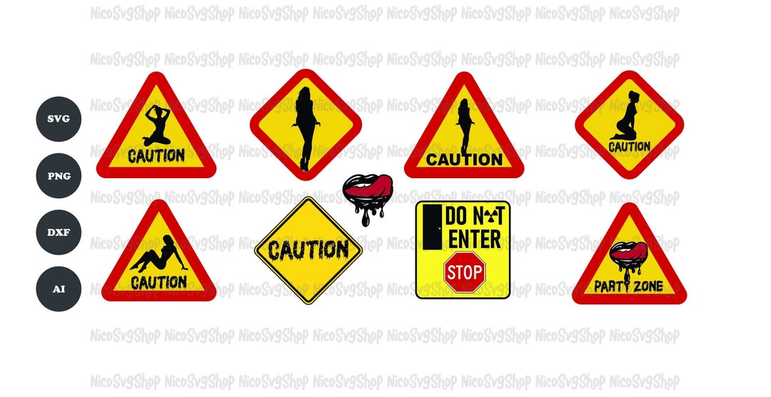 Caution Sign SVG. Files for Cricut, Png, Svg, Dxf Digital File Mature ...