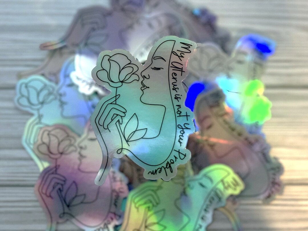 My Uterus Not Your Problem/my Body My Choice Sticker/womens Rights ...