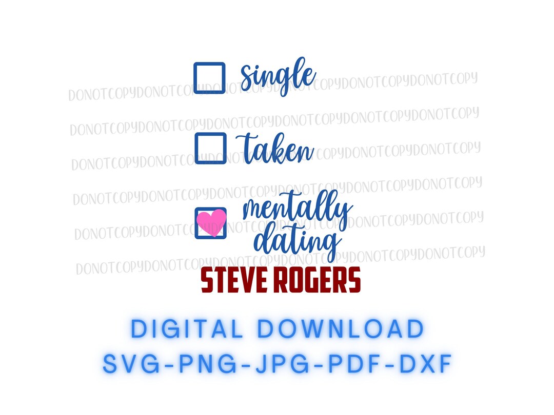 Mentally Dating Steve Rogers SVG, PNG, JPG File/captain America Digital ...
