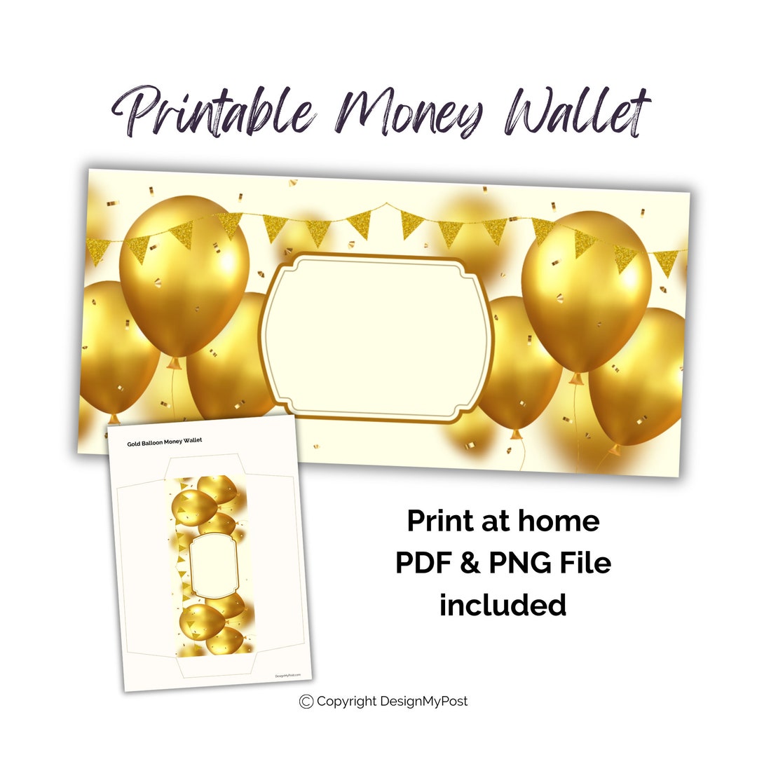 Printable Money Wallet With Gold Balloons. Print at Home Cash Envelope ...
