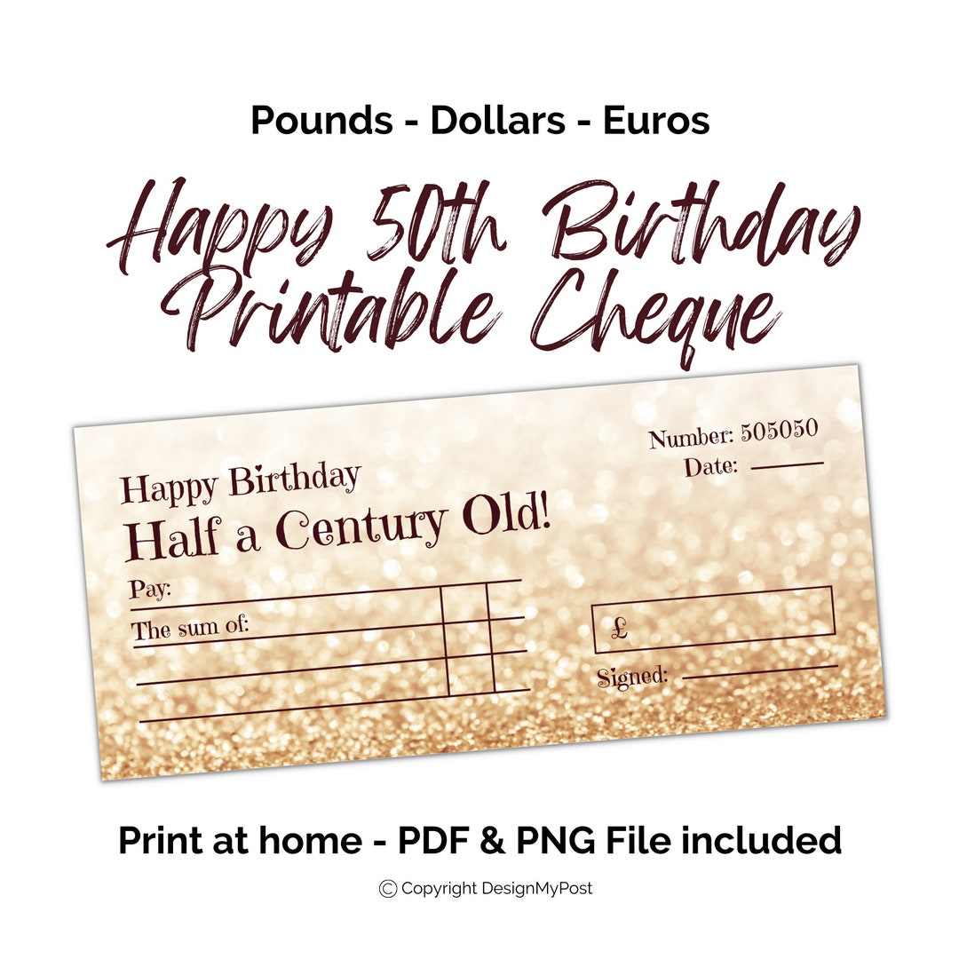 50th Birthday Cheque. Printable Gift Cheque Template, Euros, Pounds and ...