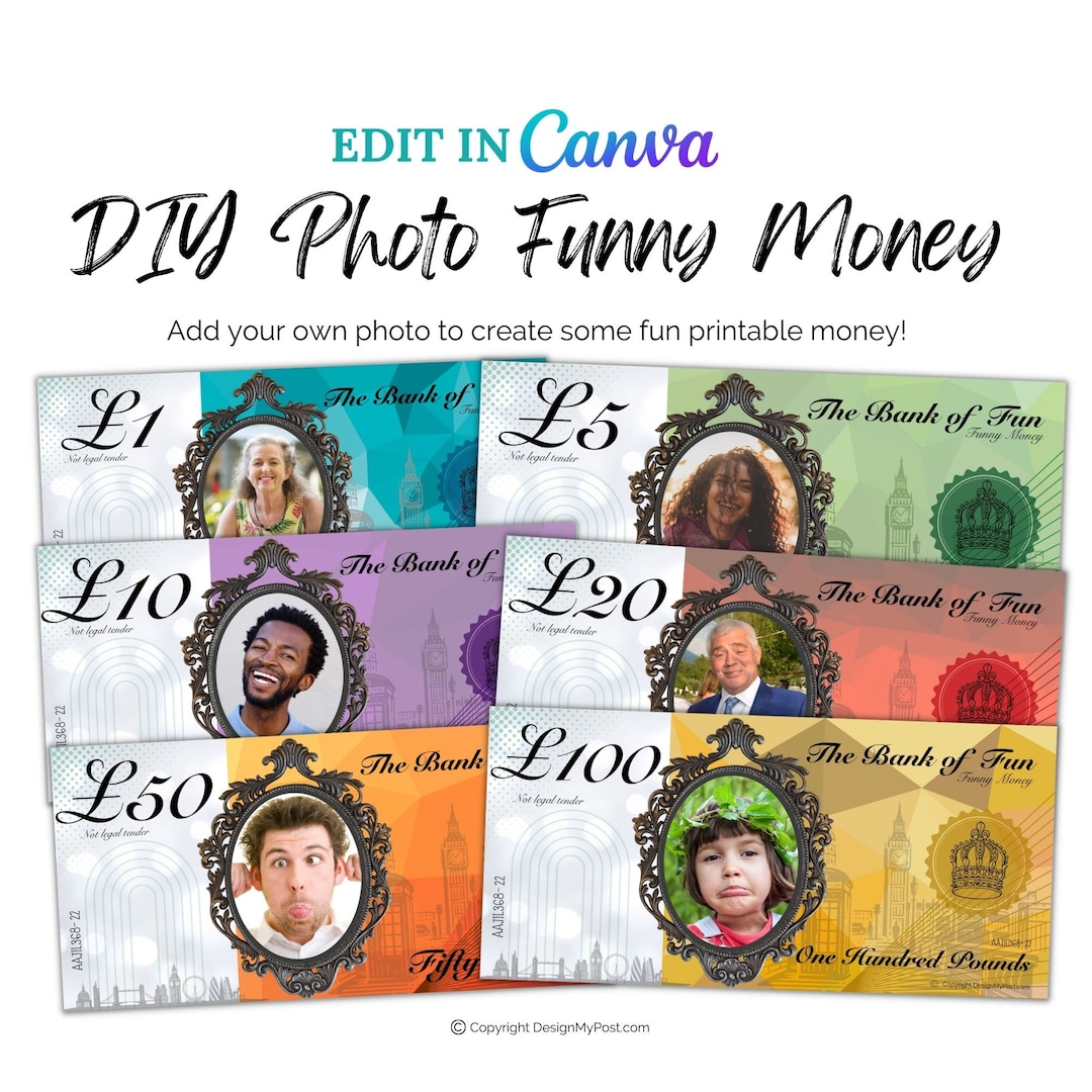 Face on Money, Printable Funny Bank Notes in Pounds. Add Your Own Photo ...