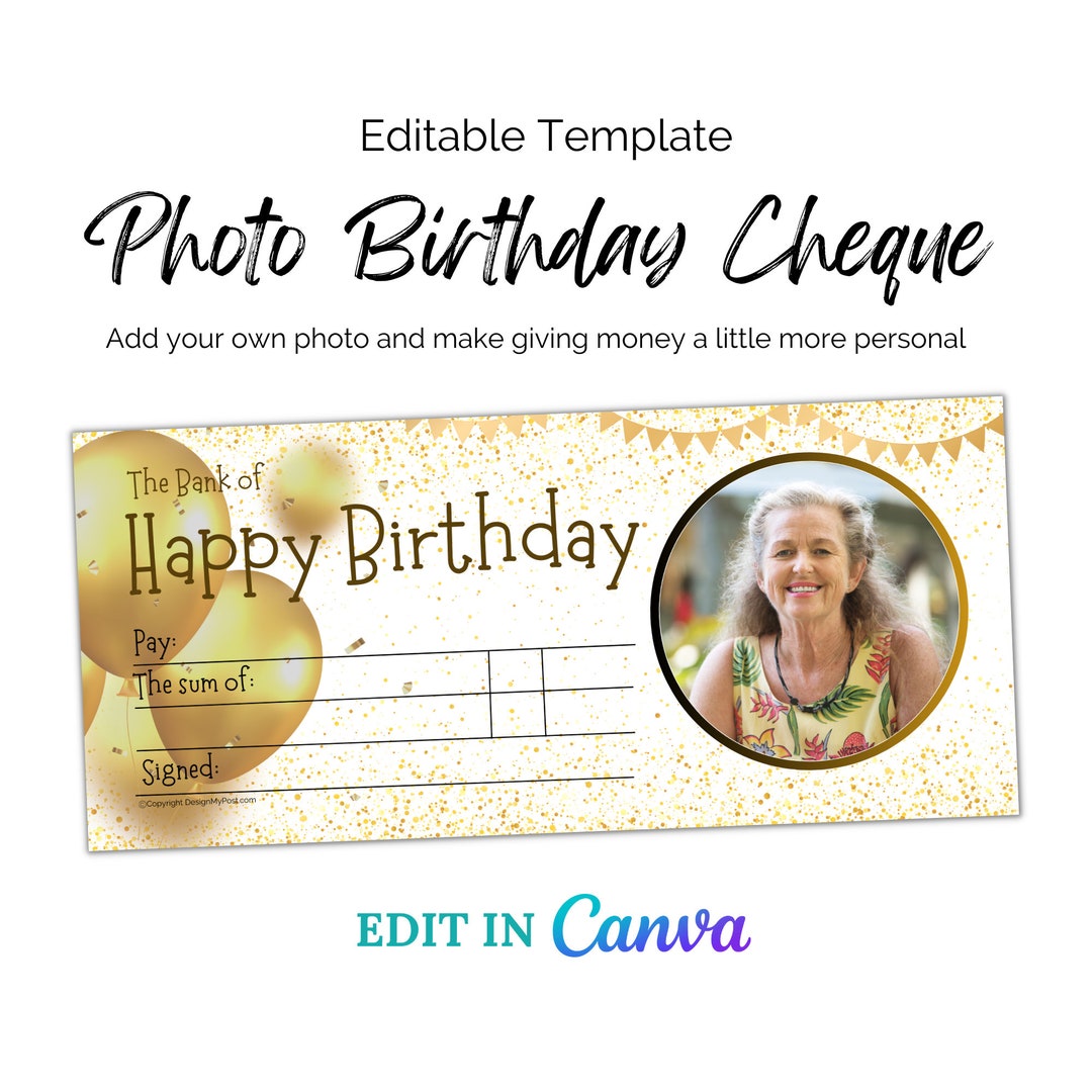 Photo Birthday Cheque With Gold Balloons. Print at Home Gift Cheque ...