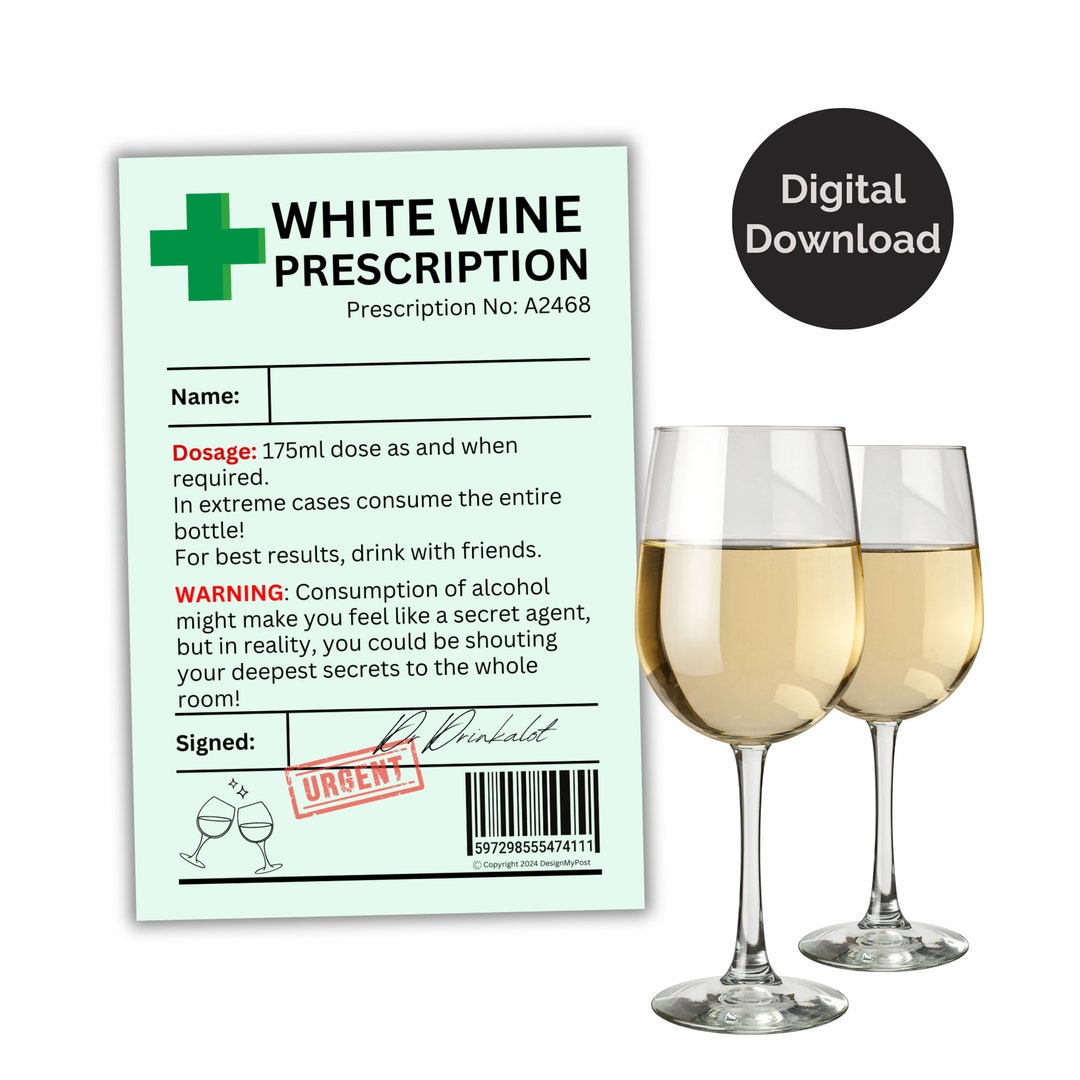 White Wine Prescription Label. Printable Novelty Gift for Wine Drinker ...