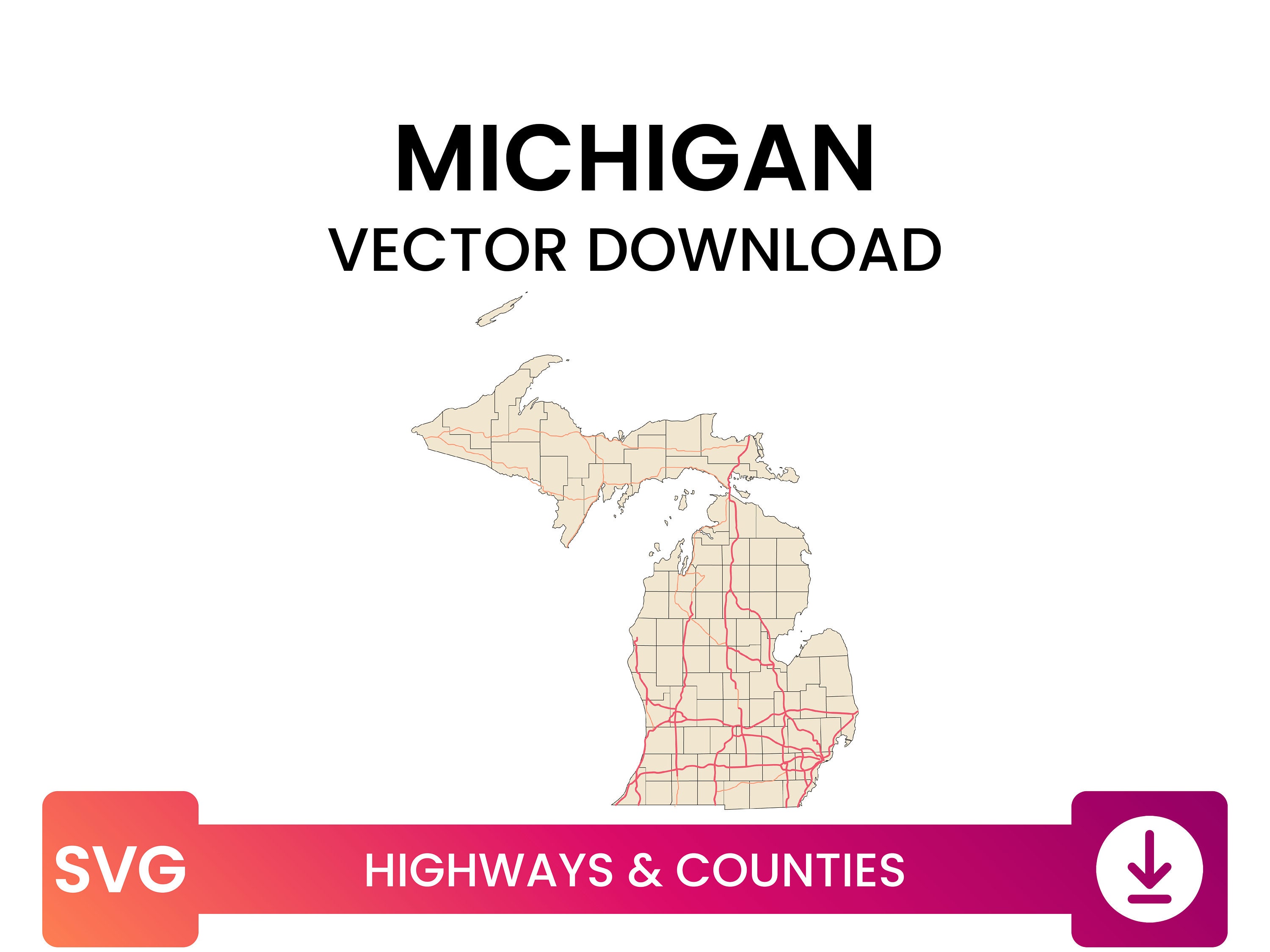 Highways & Counties of Michigan, USA | Road Map Multi-layer SVG File ...
