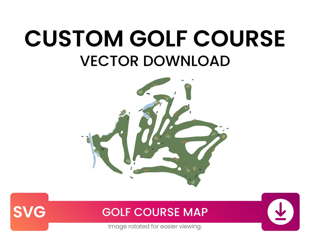Custom Golf Course Map of a Course of Your Choice | Golf Map Multi ...