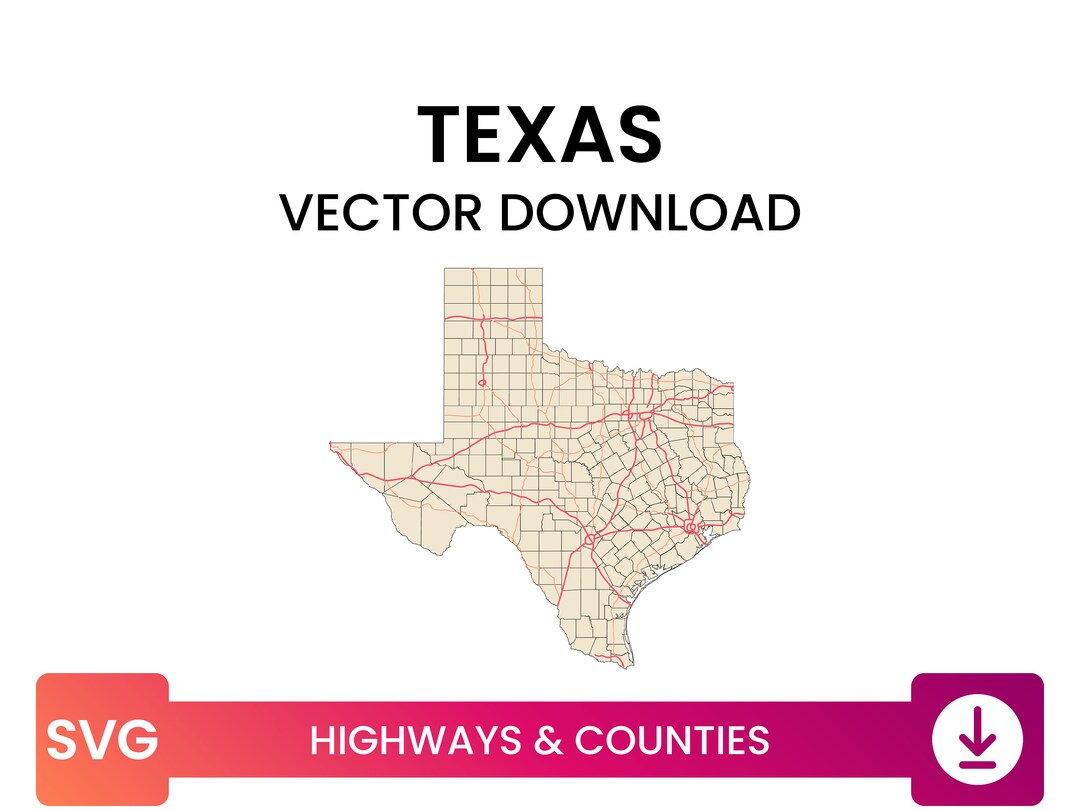 Highways & Counties of Texas, USA | Road Map Multi-layer SVG File ...